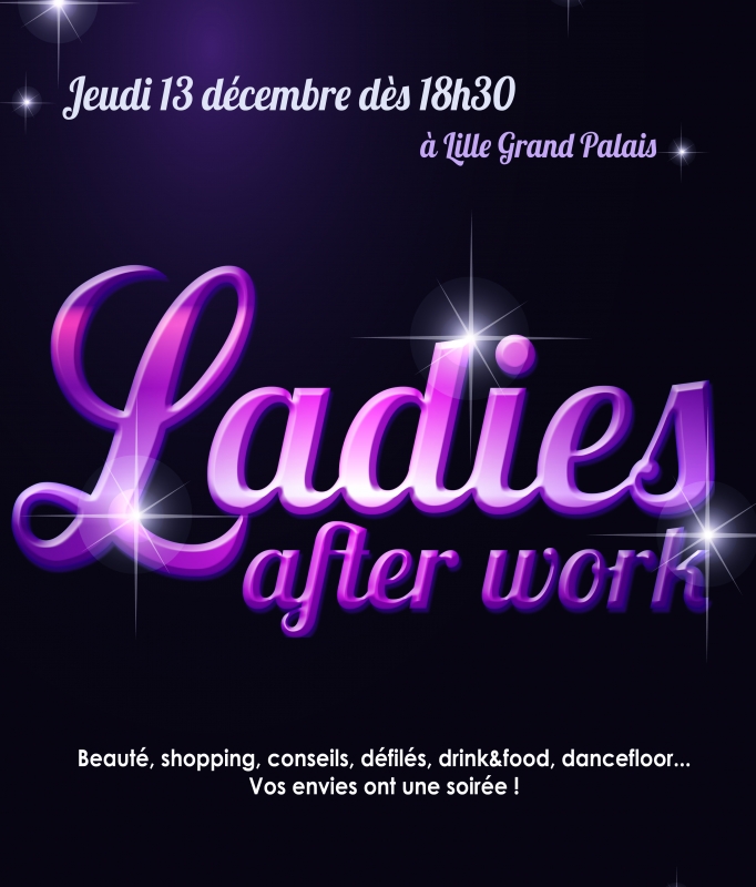 Ladies After Work - Soirées - LillelaNuit.com