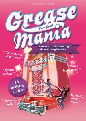 Grease Mania - Concerts - LillelaNuit.com