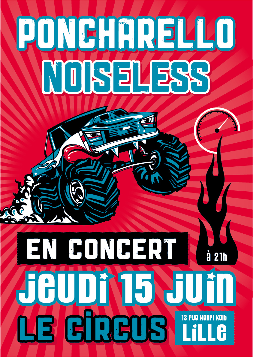 Poncharello + Noiseless - Concerts - LillelaNuit.com