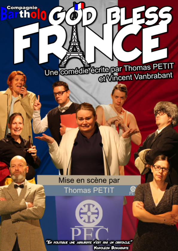 God bless France, par la compagnie Bartholo - Spectacles - LillelaNuit.com