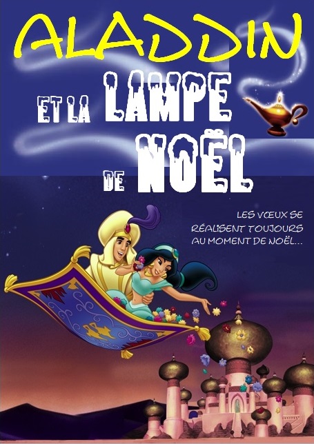 Aladdin et la lampe de Noël - Spectacles - LillelaNuit.com
