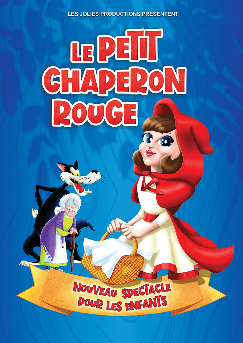 Le Petit Chaperon Rouge - Spectacles - LillelaNuit.com