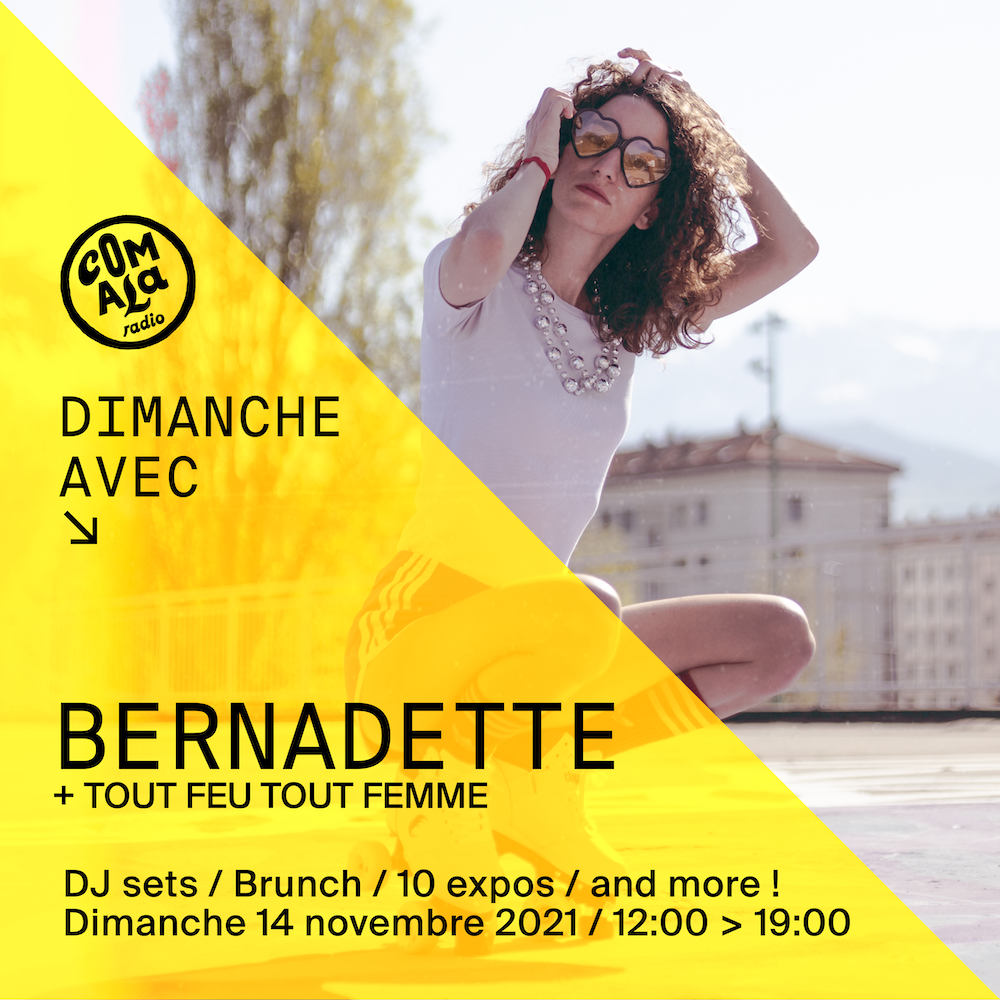 Dimanche avec Bernadette + Tout feu tout femme - Concerts - LillelaNuit.com