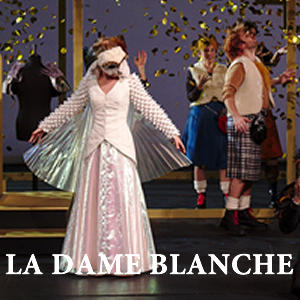 La Dame Blanche, un opéra-comique - Spectacles - LillelaNuit.com