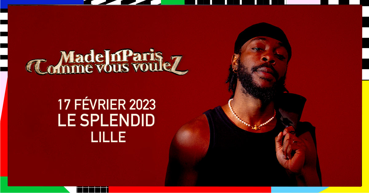 MadeInParis au Splendid - Concerts - LillelaNuit.com