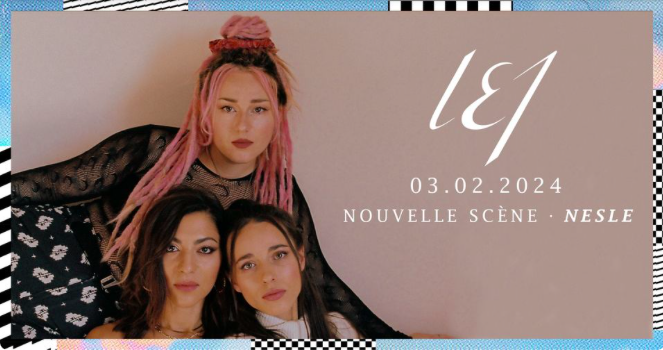 LEJ à la Nouvelle Scène - Concerts - LillelaNuit.com