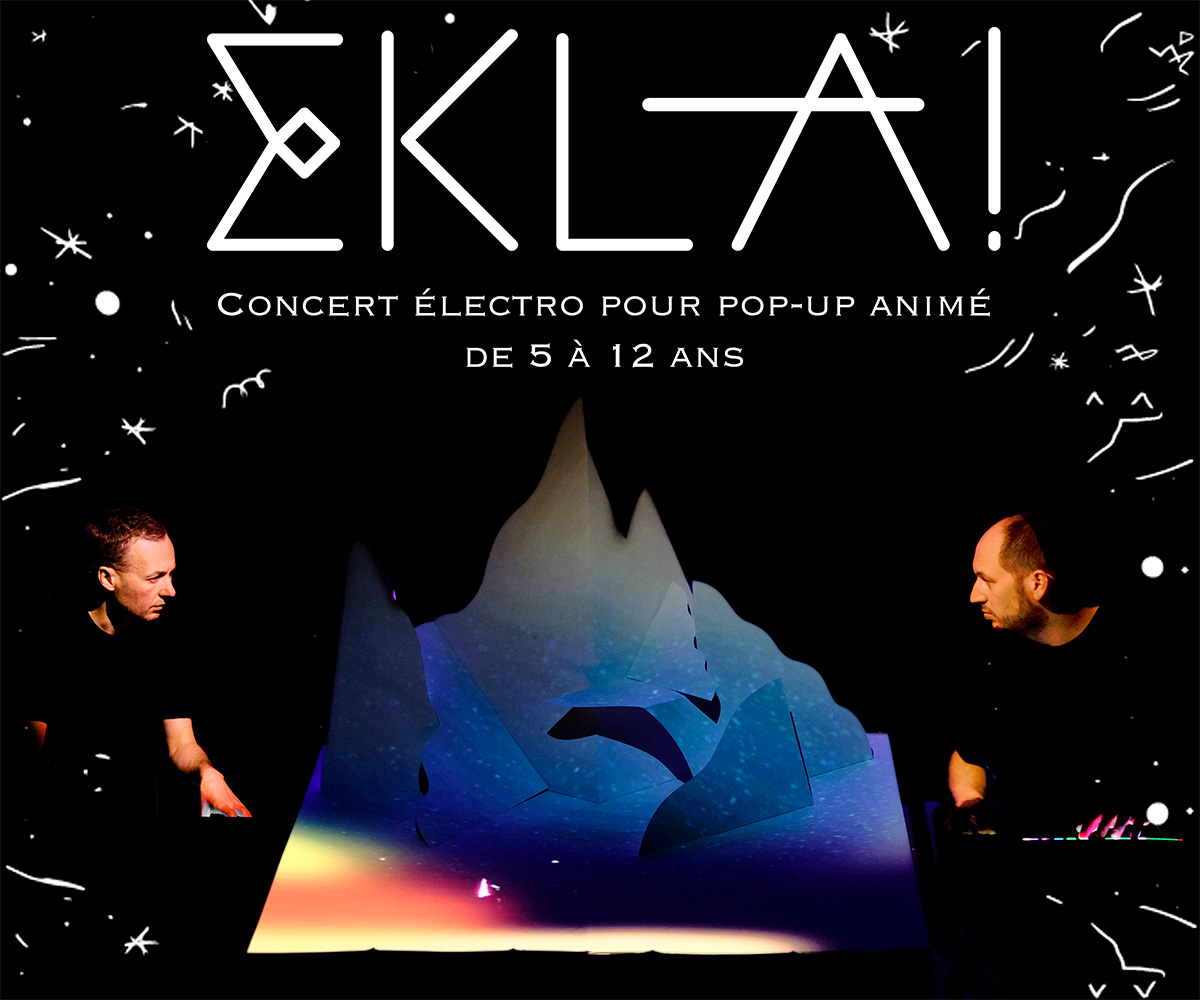 Ekla ! par Turnsteak - Concerts - LillelaNuit.com