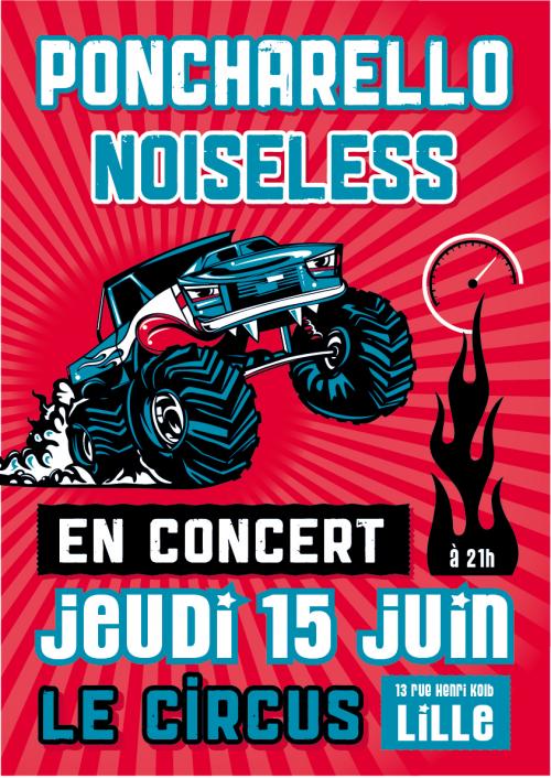 Poncharello + Noiseless - Concerts - LillelaNuit.com