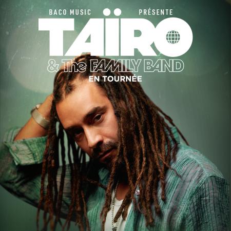 Taïro & The Family Band - A gagner - LillelaNuit.com